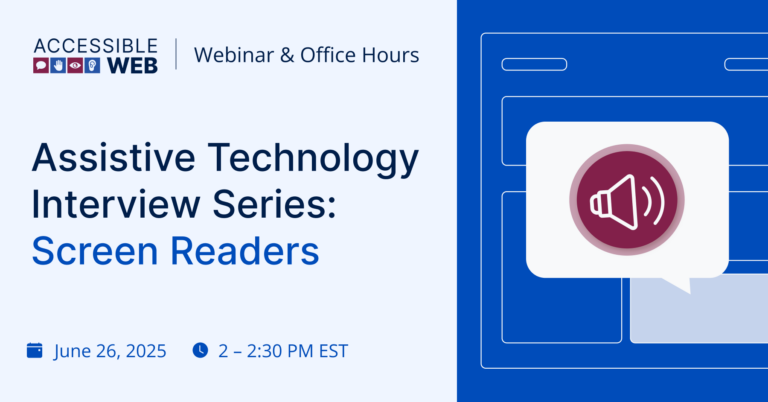 Assistive Technology Interview Series: Screen Readers |Accessible Web